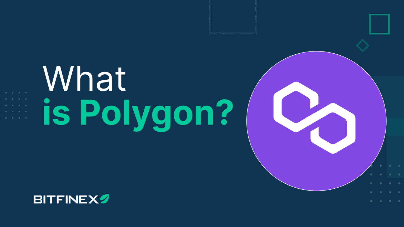 What is Polygon (MATIC) - Bitfinex blog