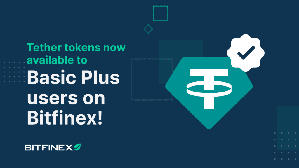 Bitfinex has Streamlined Access to Tether Tokens (USDt) for Bitfinex Basic Plus Customers ...