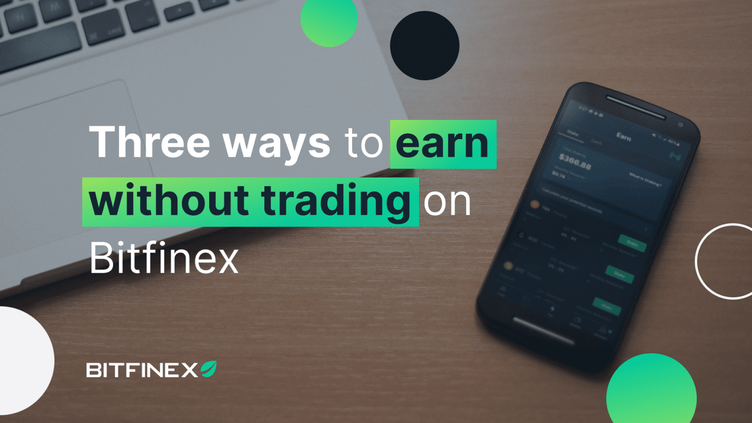 Three Ways to Earn Without Trading on Bitfinex - Bitfinex blog