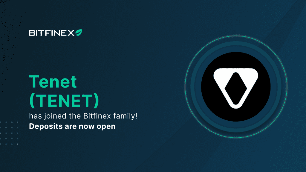 Bitfinex to List Tenet’s Base Token, Tenet - Bitfinex blog
