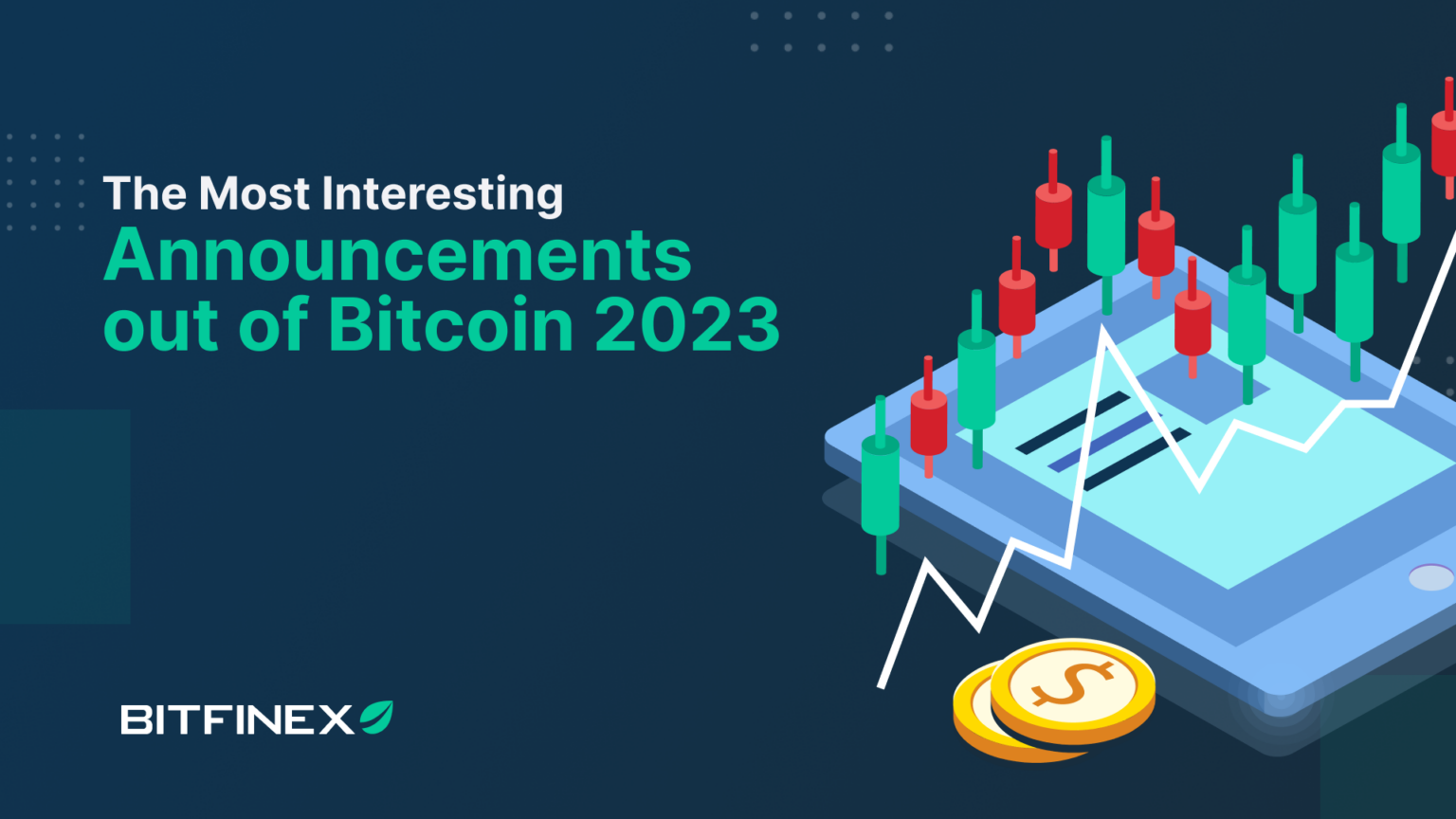 The Most Interesting Announcements out of Bitcoin 2023 - Bitfinex blog The Most Interesting Announcements out of Bitcoin 2023 - Bitfinex blog