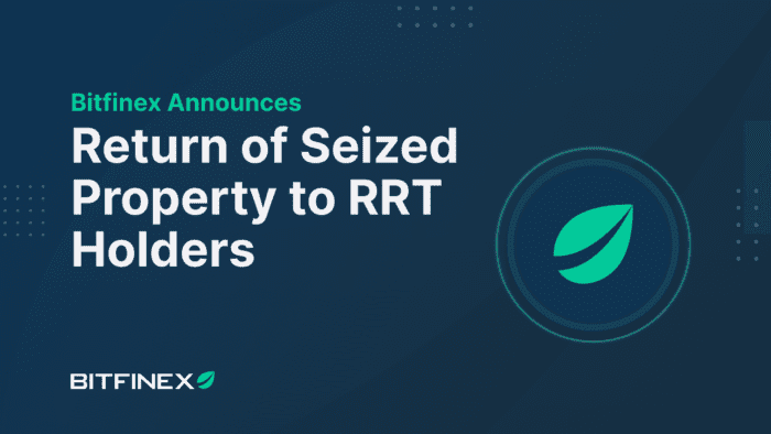 Bitfinex Announces Return of Seized Property to RRT Holders - Bitfinex blog