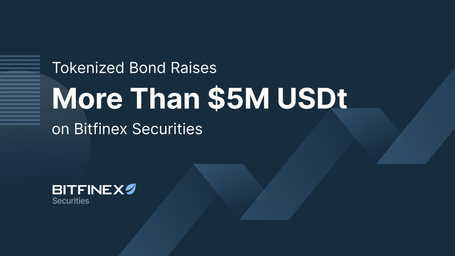 First Tokenised Bond Raises More Than $5M USDt on Bitfinex Securities - Bitfinex blog