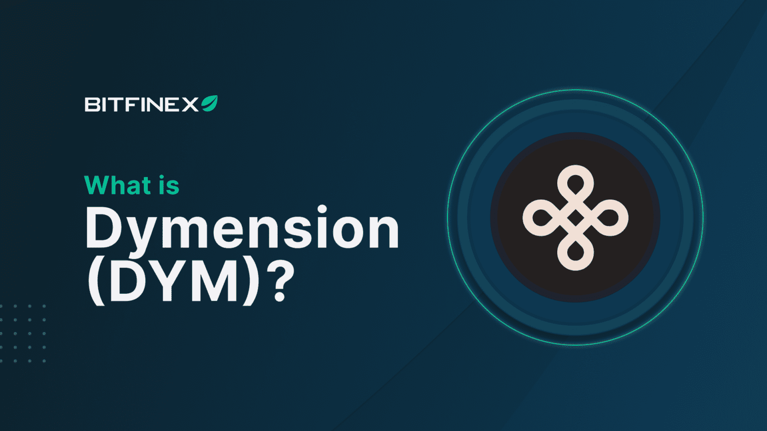 What is Dymension (DYM)? - Bitfinex blog