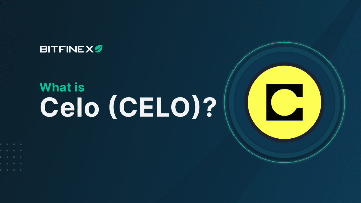 What is Celo (CELO) and why is it listing on Bitfinex? - Bitfinex blog