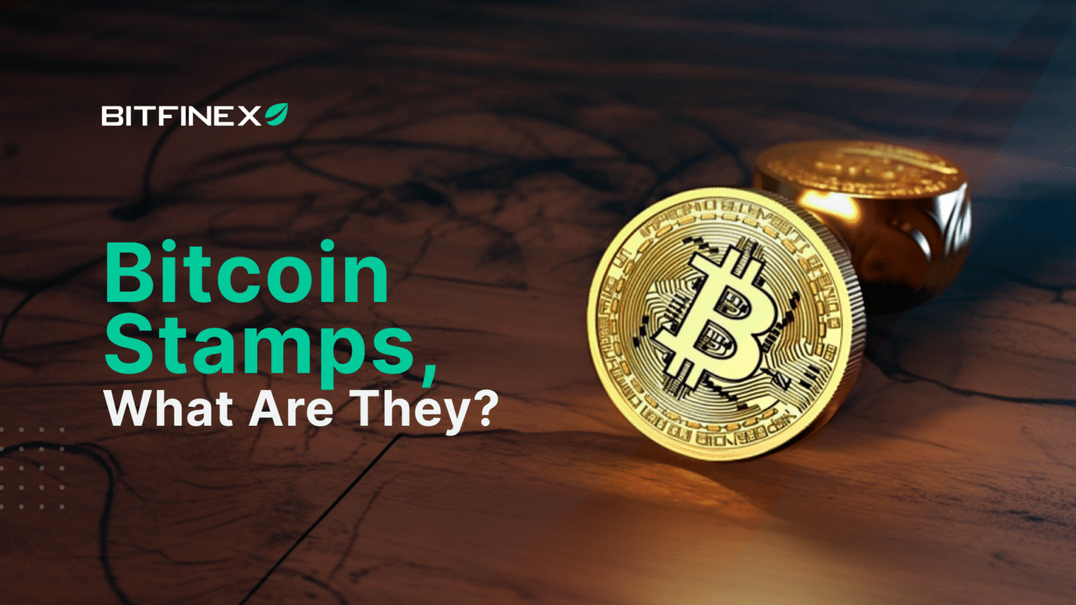 Bitcoin Stamps, What Are They? - Bitfinex blog