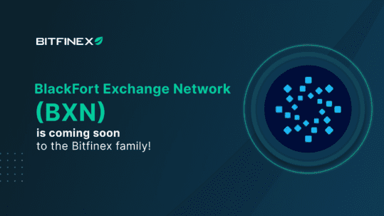 Bitfinex among First to List BXN, Native Token of Blackfort Exchange Network - Bitfinex blog
