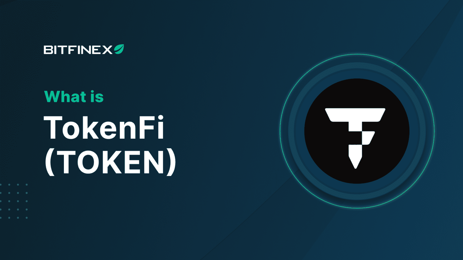 What is TokenFi (TOKEN)? - Bitfinex blog
