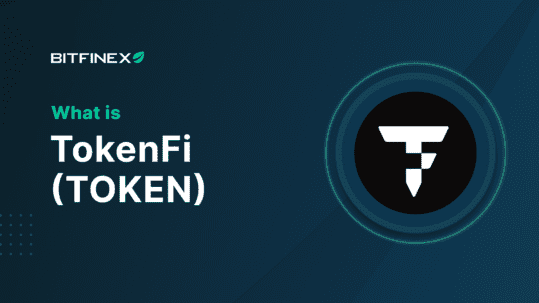 What is TokenFi (TOKEN)? - Bitfinex blog