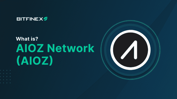 What is the AIOZ Network (AIOZ)? - Bitfinex blog