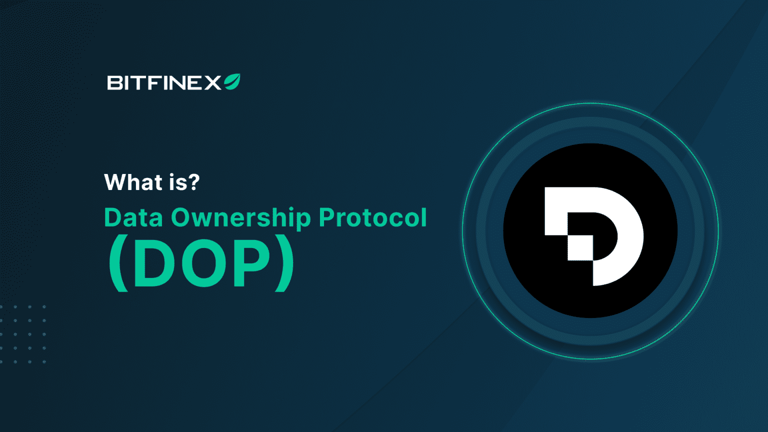 What is the Data Ownership Protocol (DOP)? - Bitfinex blog