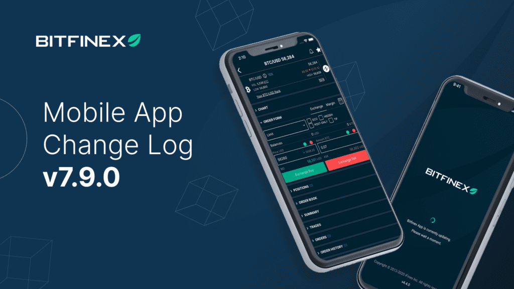 Mobile App Change Log 7.9.0 - Bitfinex blog